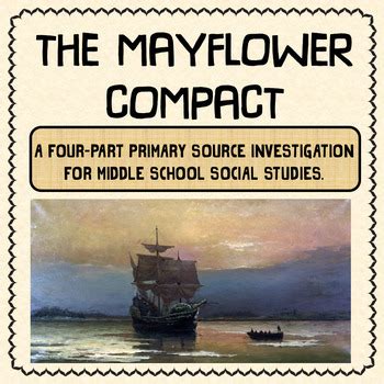 The Mayflower Compact A Middle School Primary Source Investigation