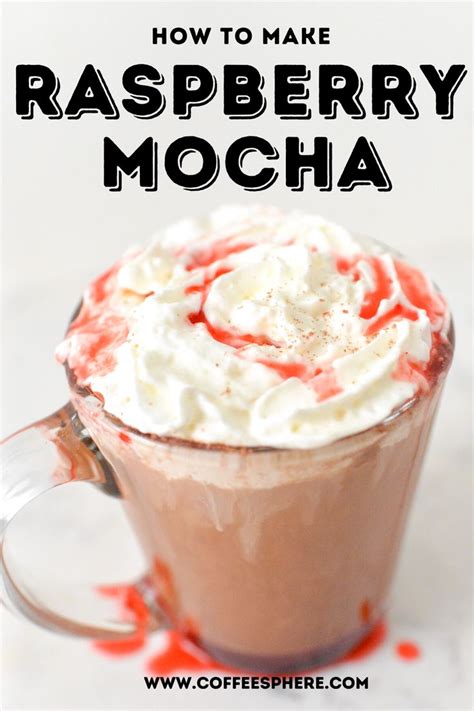 Raspberry Mocha - CoffeeSphere | Coffee drink recipes, Easy coffee drinks recipes, Coffee recipes