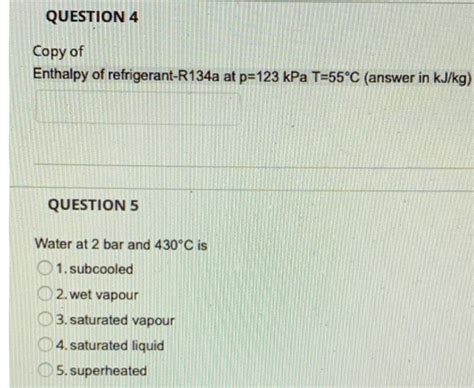 Solved Copy Of Enthalpy Of Refrigerant R134a At