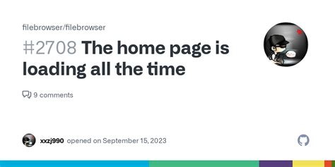 The Home Page Is Loading All The Time · Issue 2708 · Filebrowserfilebrowser · Github