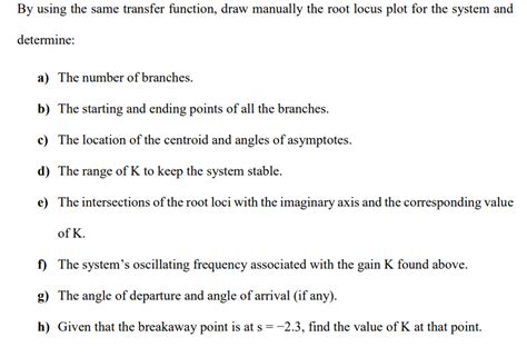 solved root locus of transfer function in matlab consider an