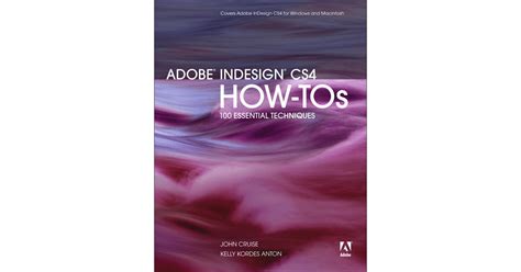Adobe InDesign CS How Tos Essential Techniques Book
