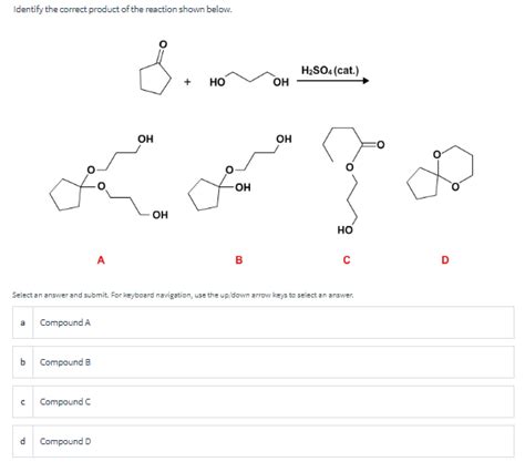 Solved Identify The Correct Product Of The Reaction Shown A