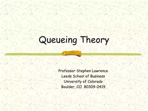 Ppt Queueing Theory Powerpoint Presentation Free Download Id494244