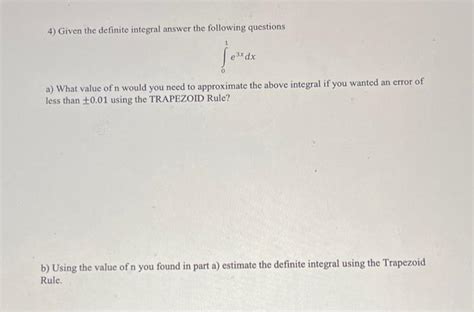 solved 4 given the definite integral answer the following
