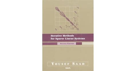 Iterative Methods For Sparse Linear Systems By Yousef Saad