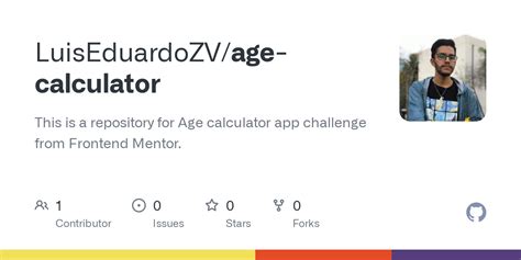GitHub LuisEduardoZV Age Calculator This Is A Repository For Age Calculator App Challenge