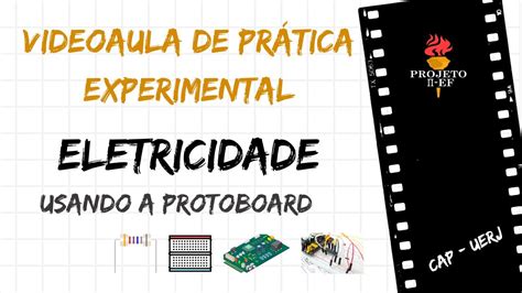 Videoaula Experimental Usando A Protoboard Youtube