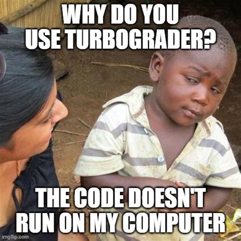Third World Skeptical Kid Meme Imgflip