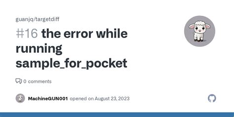the error while running sample for pocket · issue 16 · guanjq targetdiff · github