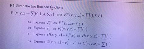 Solved P1 Given The Two Boolean Functions F X Y Z