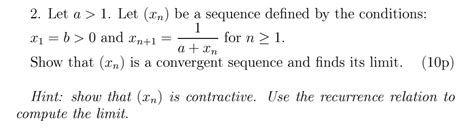 Solved Let A Let Xn Be A Sequence Defined By The Chegg