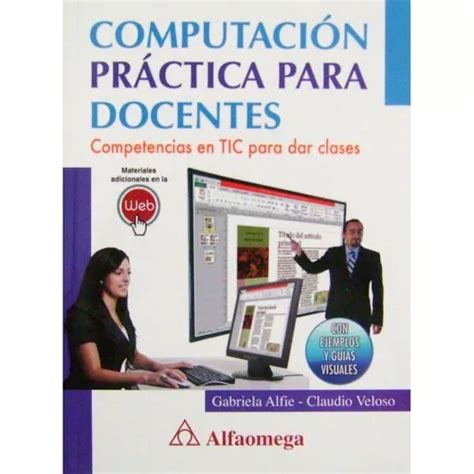 Libro Computacion Practica Para Docentes Cuotas Sin Interés