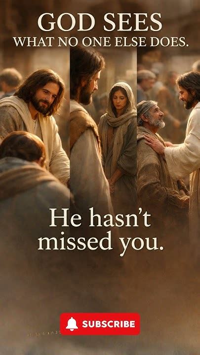 God Sees What No One Else Does — He Hasnt Missed You Bible Truth