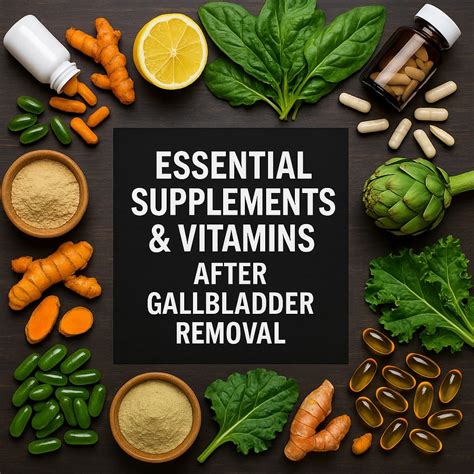 After Gallbladder Removal Essential Supplements And Vitamins Blend