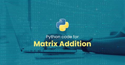 Matrix Addition Python Geekboots