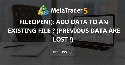 Fileopen Add Data To An Existing File Previous Data Are Lost