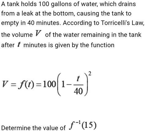 Solved Tank Holds 100 Gallons Of Water Which Drains From A Leak At