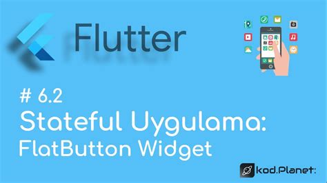 62 Flatbutton Widget Sıfırdan Flutter Ile Uygulama Geliştirme Youtube