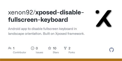 GitHub Xenon Xposed Disable Fullscreen Keyboard Android App To Disable Fullscreen Keyboard