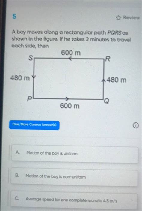 A Babe Moves Along A Rectangular Path PQRS As Shown In The Figure If He