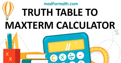 Truth Table To Maxterm Converter