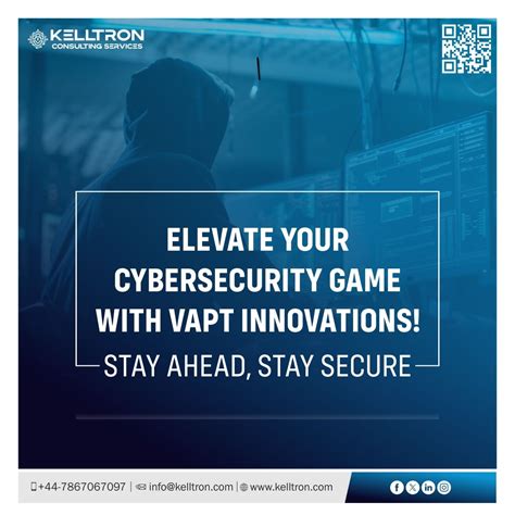 Kelltron Consulting Services On Linkedin Cybersecurityinnovation Vaptexcellence Vapt