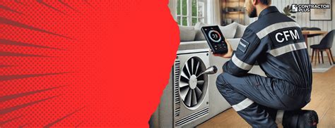 Learn How To Measure CFM In HVAC Like A Pro