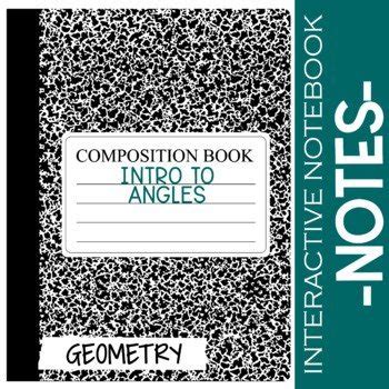 Intro To Angles Notes For Geometry Interactive Notebooks The Efficient Classroom