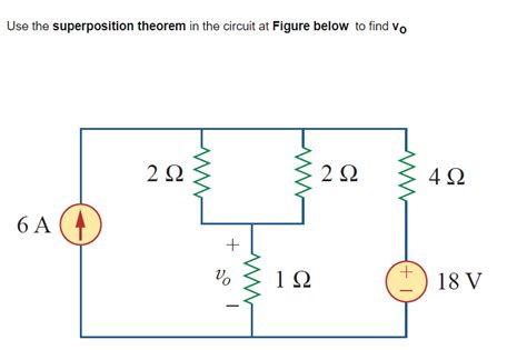 solved use the superposition theorem in the circuit at
