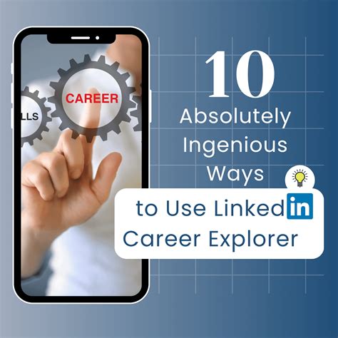 10 absolutely ingenious ways to use linkedin career explorer — rothman