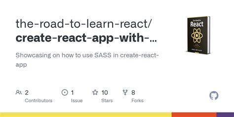 Github The Road To Learn Reactcreate React App With Sass Showcasing On How To Use Sass In