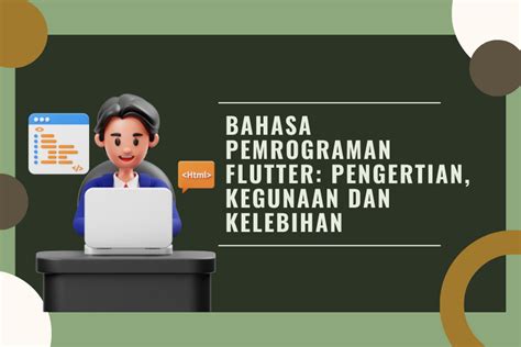 Bahasa Pemrograman Flutter Pengertian Kegunaan Dan Kelebihan Crosstechno Web App Developer