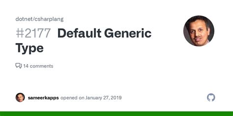 default generic type · issue 2177 · dotnet csharplang · github