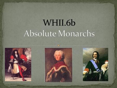 Absolute Monarchs In Europe The End Of Feudalism Led To Stronger