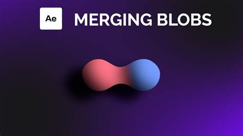 How To Create Merging Liquid Blobs In After Effects Shorts Youtube