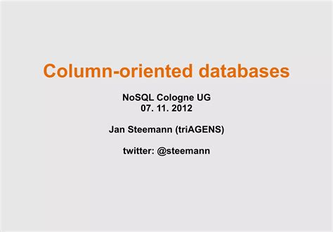 Introduction To Column Oriented Databases Ppt