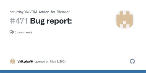 Bug Report · Issue 471 · Saturday06vrm Addon For Blender · Github