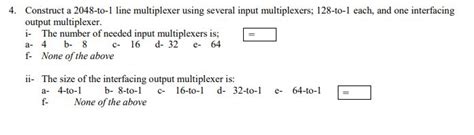 Solved Construct A 2048 To 1 Line Multiplexer Using Several