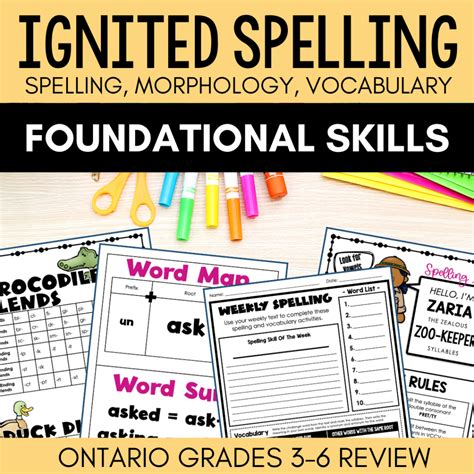 Ignited Spelling Foundations Unit Spelling Vocabulary Morphology For Ontario Grade