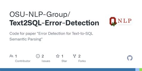 Github Osu Nlp Grouptext2sql Error Detection Code For Paper Error Detection For Text To Sql