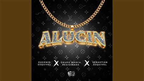 Alucin Youtube