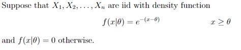 Solved Given that the MLE of θ is min X Xn Using Chegg com