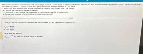 Solved What Is The Test Statistic And How Do I Solve For Chegg