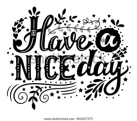 Have Nice Day Hand Drawn Vintage Stock Vector (Royalty Free) 466427375