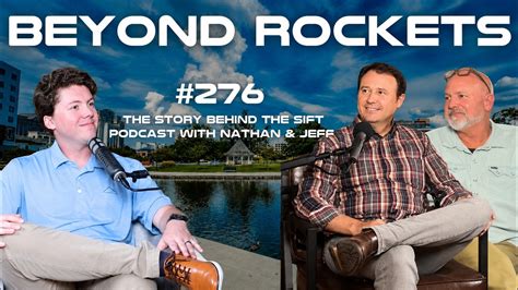 The Story Behind The Sift Podcast With Nathan Eldridge And Jeff Holsclaw