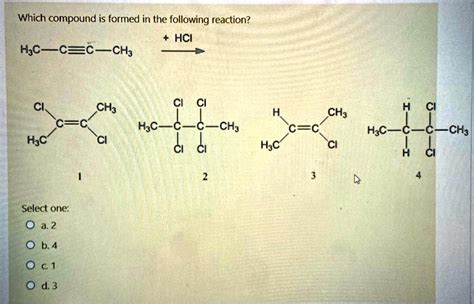 Which Compound Is Formed In The Following Reaction Hci Hsccc Ch3 Ch3 Hsc Ch3 Cc Hjc Hjc Cha Hjc