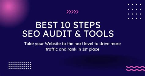 Best 10 Steps To Do Seo Audit And Tools