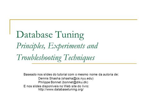 database tuning principles experiments and troubleshooting techniques