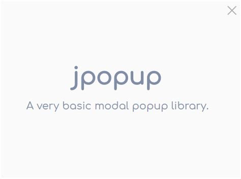 Lightweight Fullscreen Popup Library Jpopup Css Script